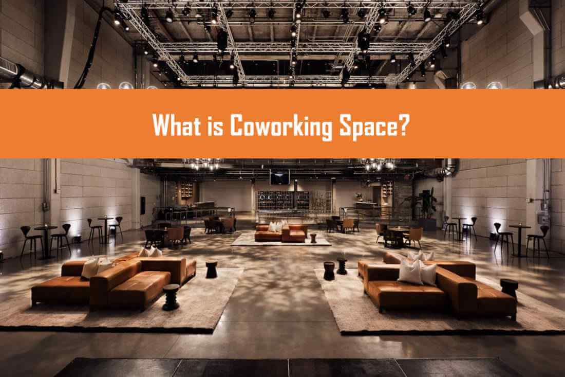 What is Coworking? | What is a Coworking Space? Explained