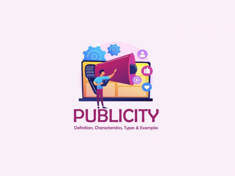Publicity - Definition, Characteristics, Types & Examples | Marketing Tutor