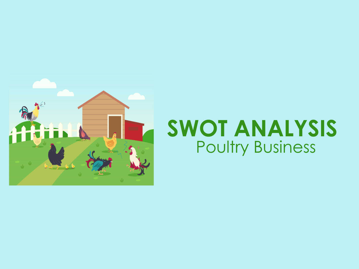 SWOT Analysis of Poultry Farming | Marketing Tutor SWOT Analysis of Poultry Farming | Marketing Tutor