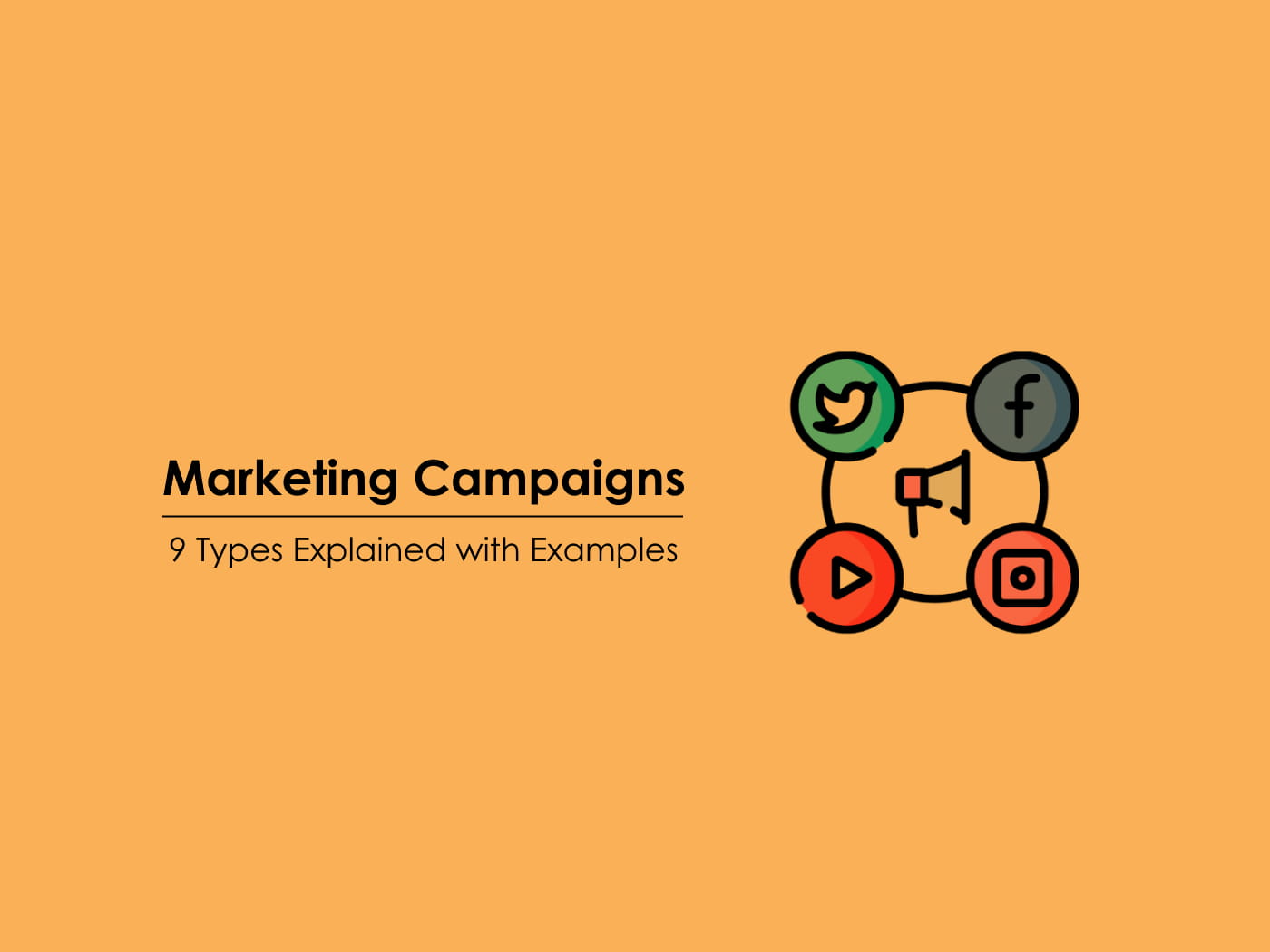 9 Types of Marketing Campaigns To Boost Your Sales | Marketing Tutor