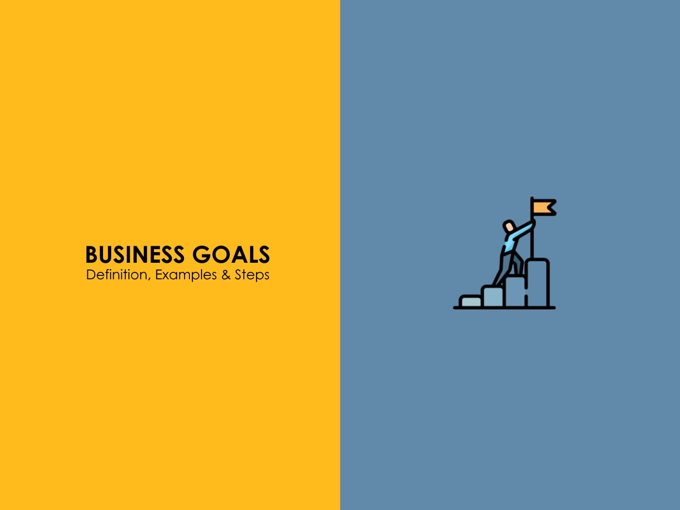 What Are Business Goals Definition Examples Steps what-are-business-goals-definition-examples-steps
