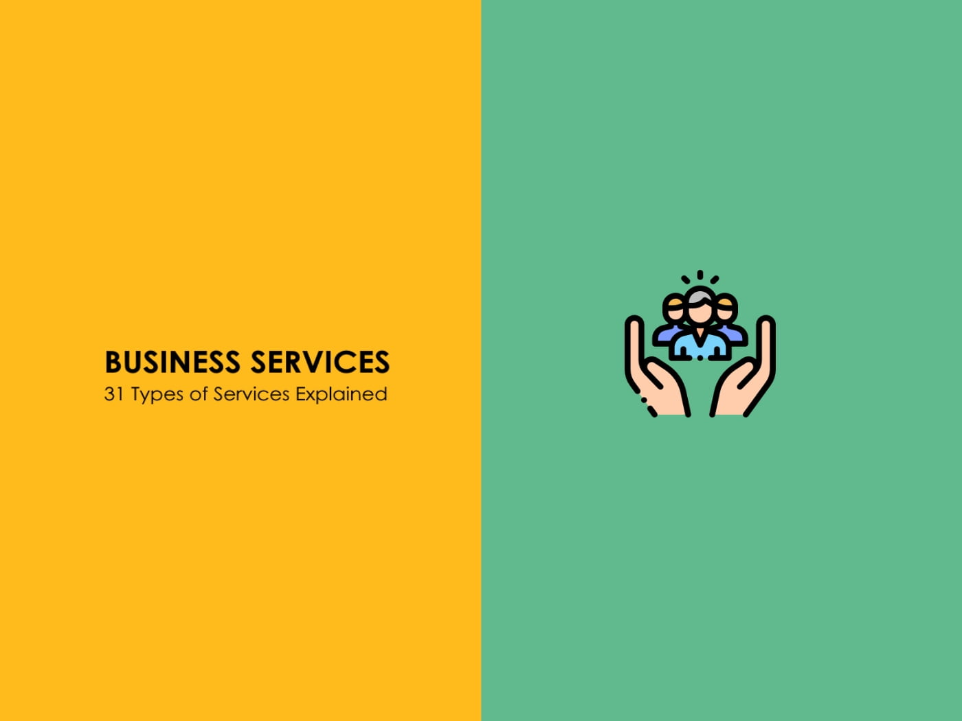 31 Types of Business Services | Marketing Tutor