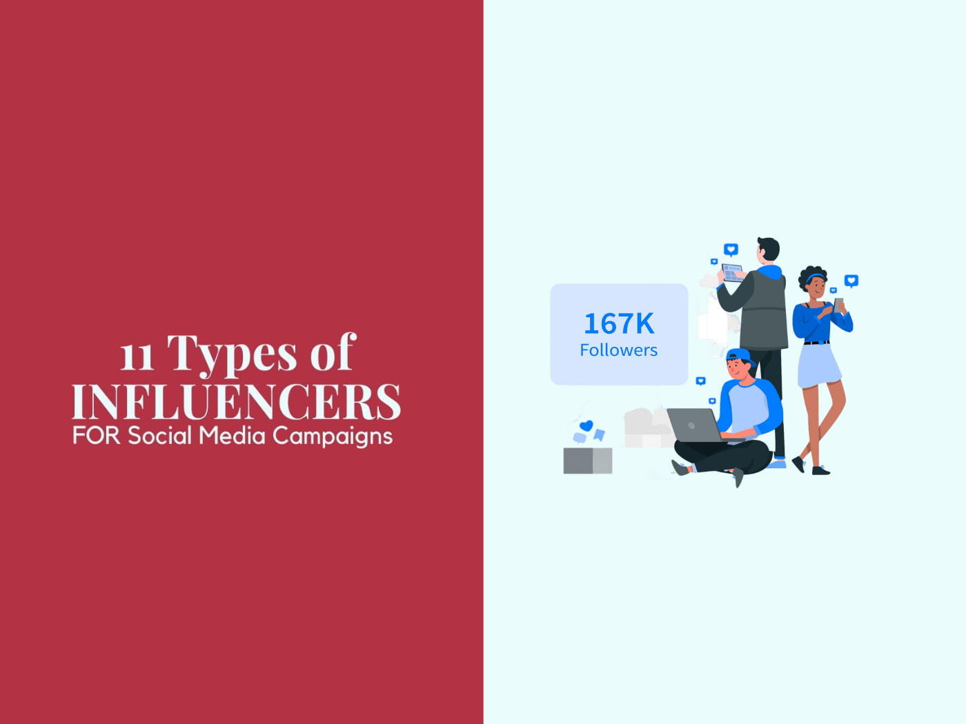 11 Types of Influencers You Need To Improve Your Campaign