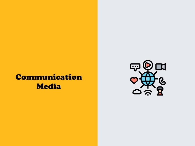 Communication Media - Definition, Types, and Examples