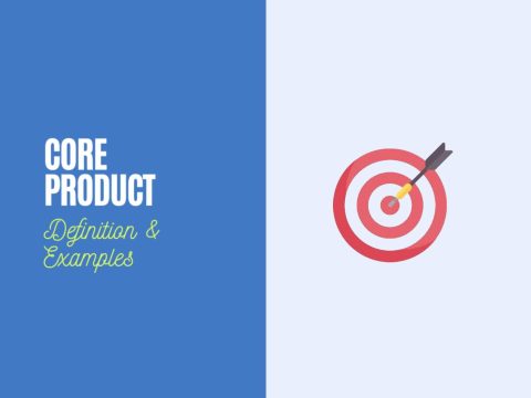 What is Core Product? - Definition, Importance & Examples